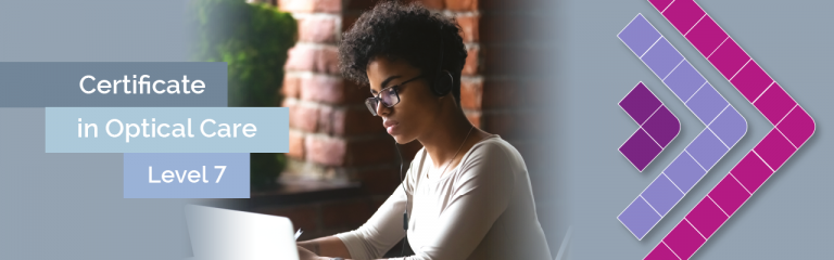 Level 7 Certificate in Supporting Optical Care course - Insight Optical ...